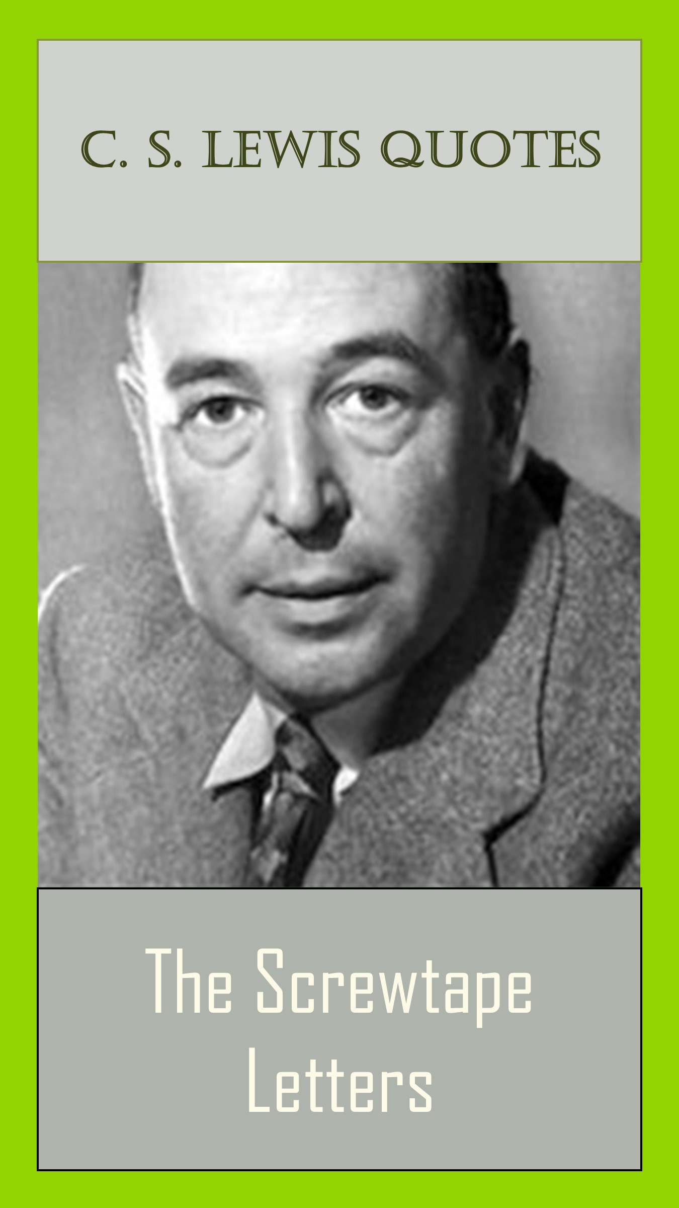 Lines from C. S. Lewis – Screwtape Letters | Sculley Family